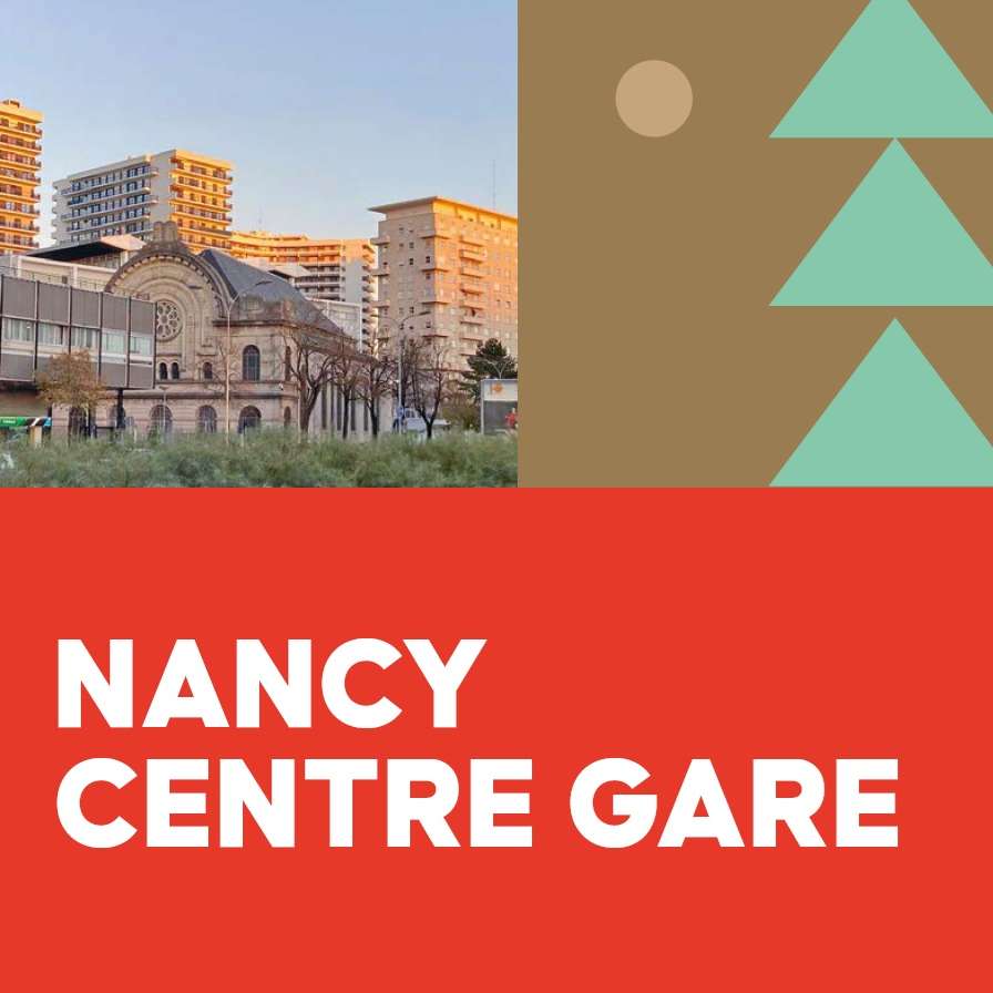 Nancy Centre Gare : les prochaines étapes— Métropole du Grand Nancy